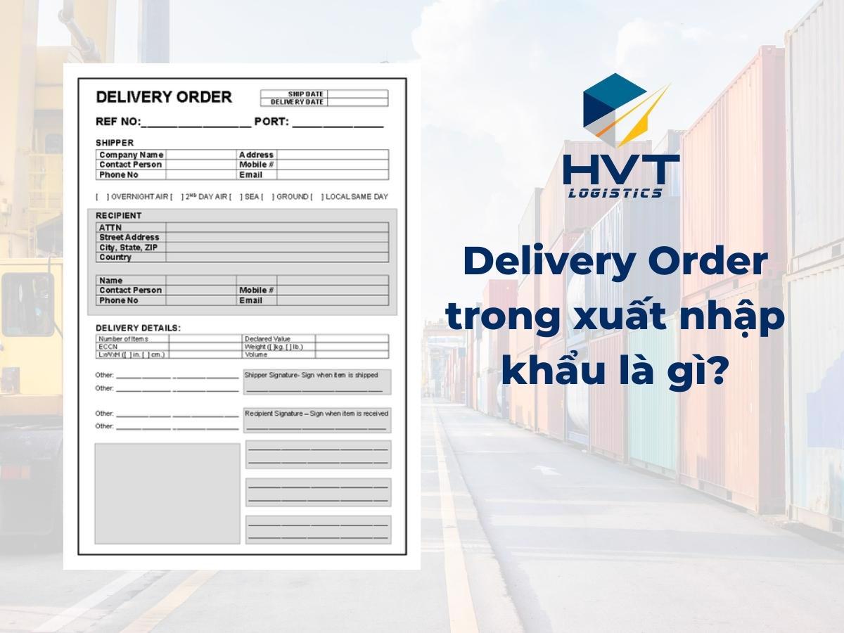 Delivery Order: Tất tần tật các điều cần biết về phí D/O trong XNK